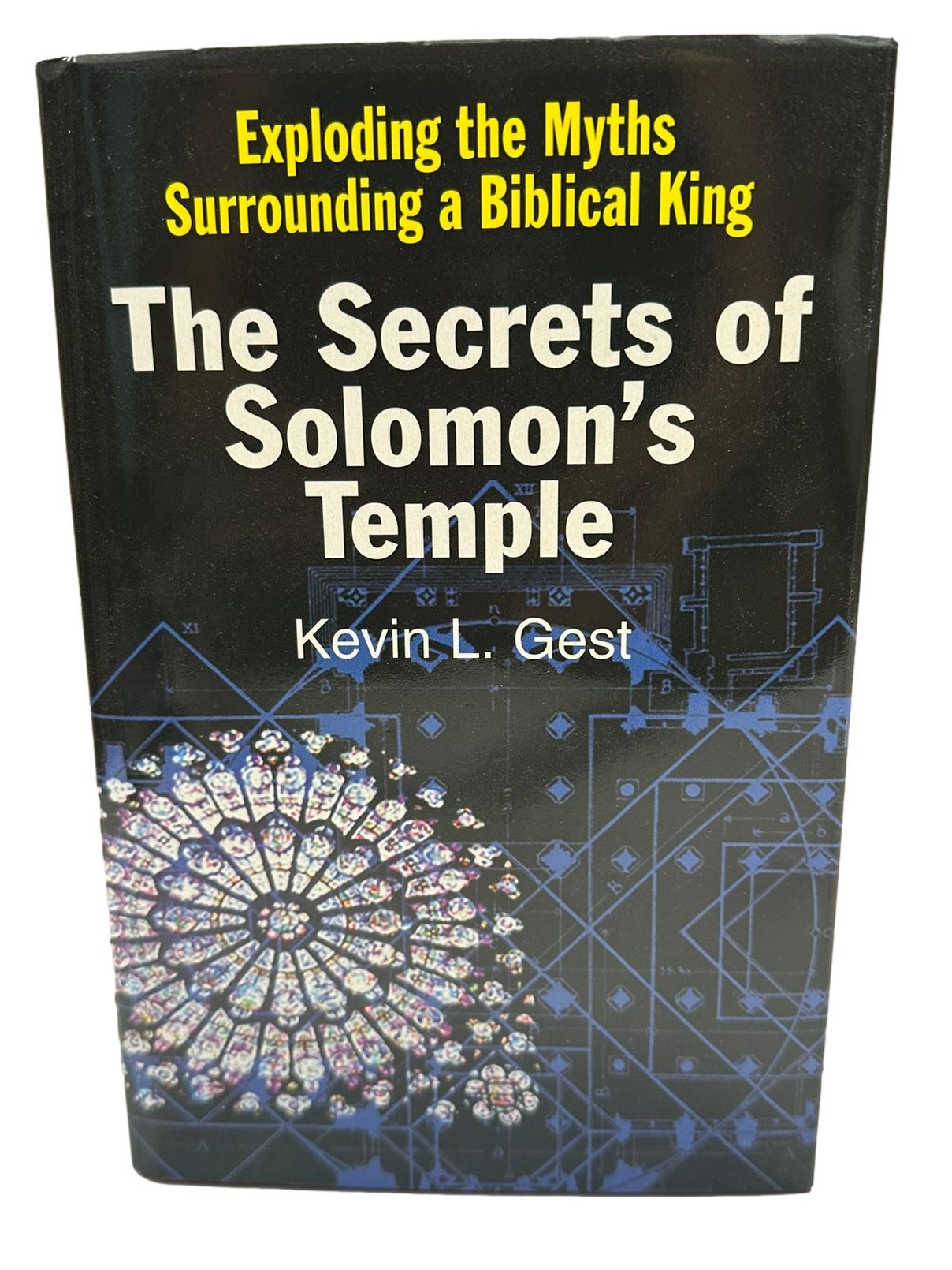 The Secrets of Solomon’s Temple – Kevin L. Gest | Belper Masonic Regalia